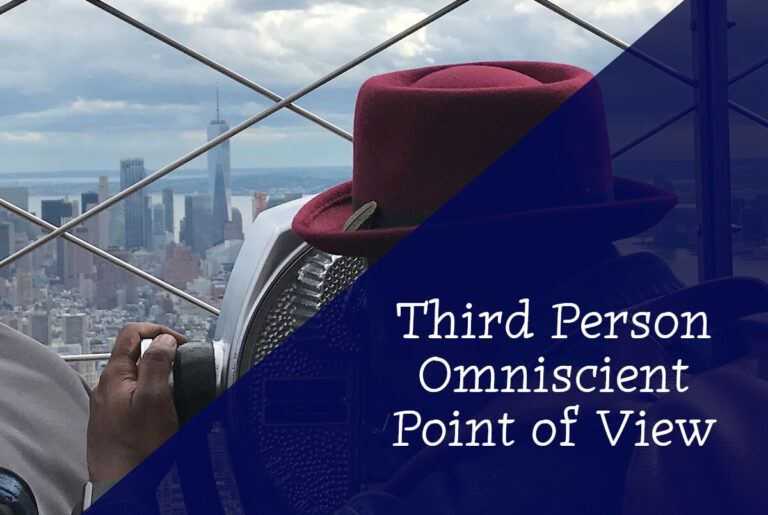 More About Third Person Omniscient Point of View - Clovis Editorial
