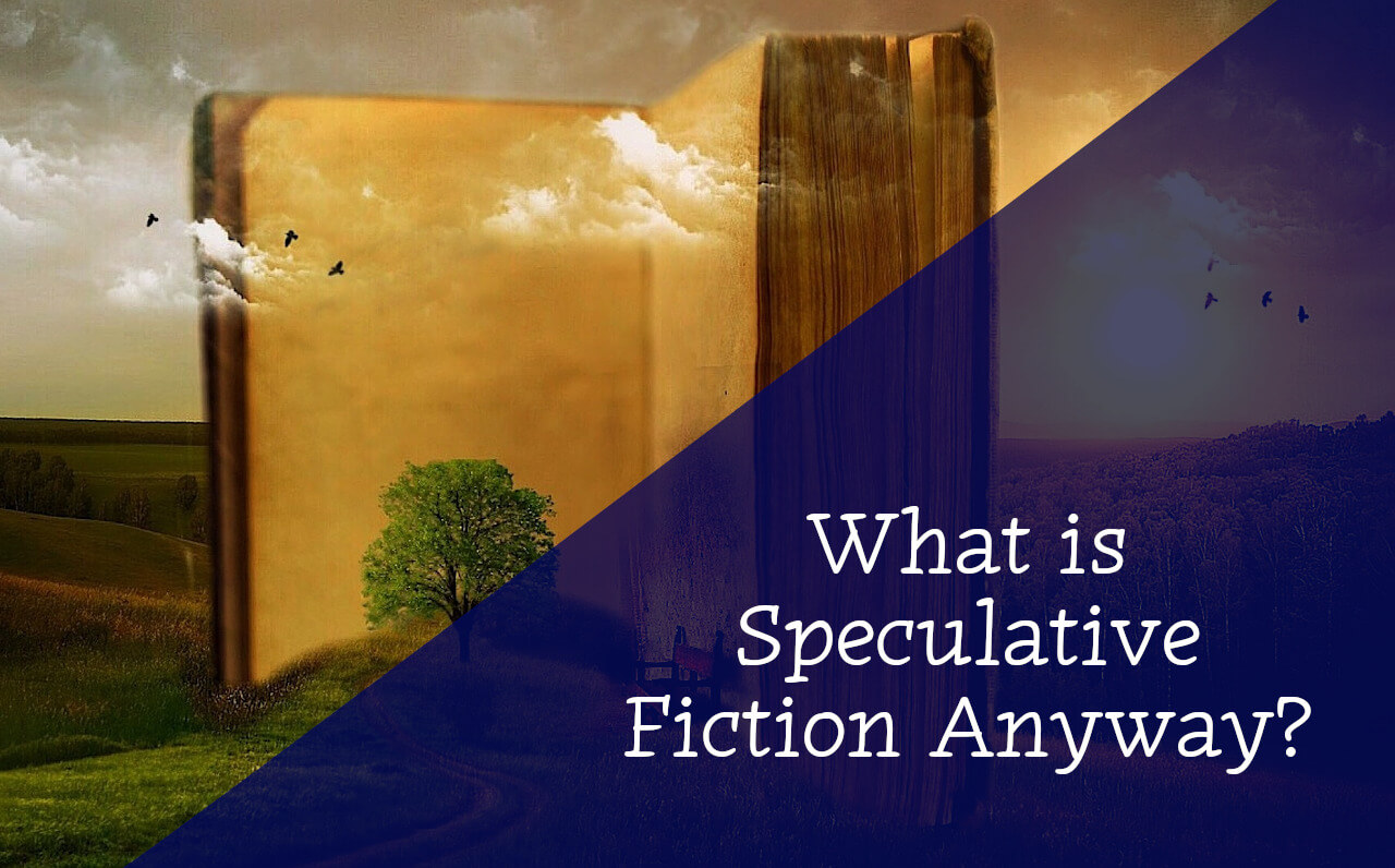 A Broad Look at Speculative Fiction - Clovis Editorial